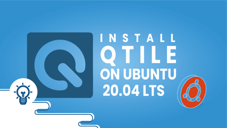 How to install Qtile on Ubuntu 20.04 LTS | VPSie Tutorials